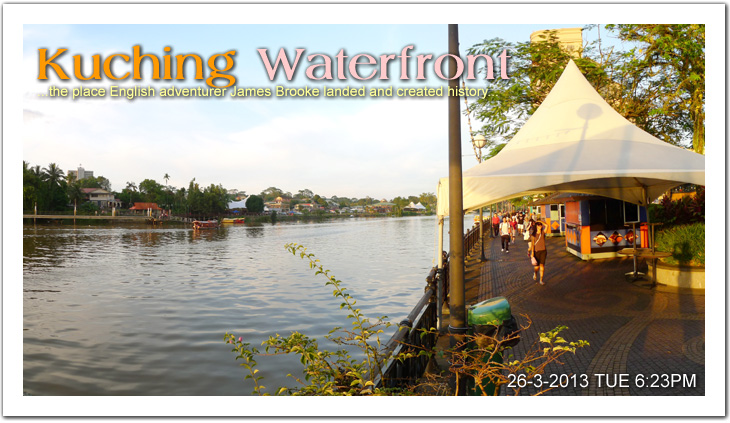 KUCHING WATERFRONT